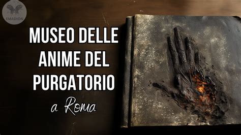 Museo Delle Anime Del Purgatorio A Roma YouTube