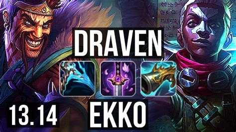 Draven Vs Ekko Mid Solo Kills M Mastery Games Na