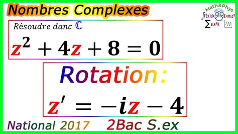 Nombres Complexes Équations du Second Degré dans C Examen National