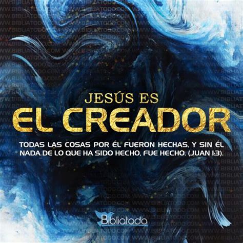 Significado de El Creador Jesús es