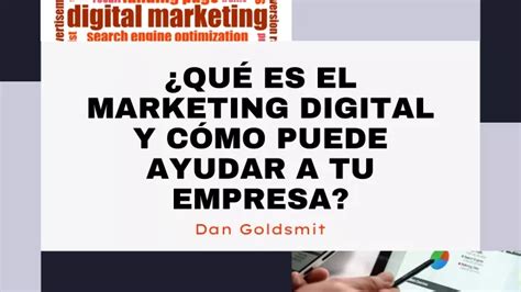 PPT Qué es el marketing digital y cómo puede ayudar a tu empresa
