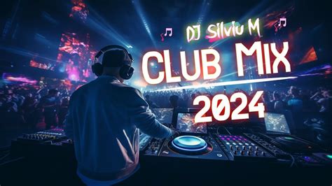 Music Mix 2024 Party Club Dance 2024 Best Remixes Of Popular Songs
