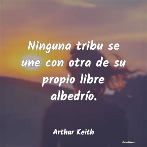 Frases de Libre Albedrío FrasesBuenas