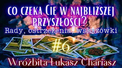 Co czeka Cię w najbliższej przyszłości Karty rady Tarotowe czytanie