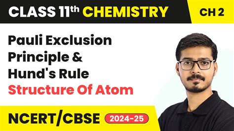 Pauli Exclusion Principle Hund S Rule Structure Of Atom Class