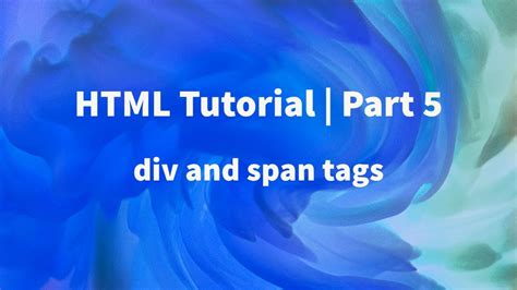 difference between div and span tags html tutorial part 5 youtube