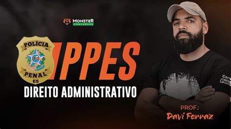 Concurso Policia Penal Es Direito Administrativo Youtube