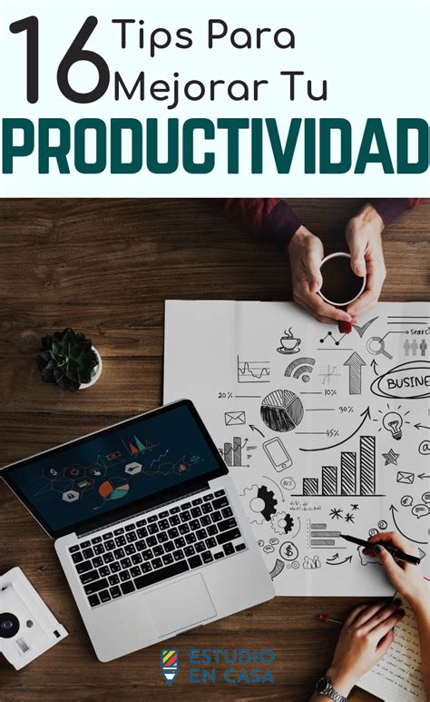16 Tips Para Mejorar La Productividad Laboral Studying Inspo