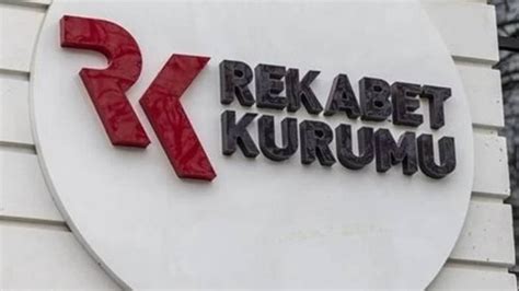 Rekabet Kurumu Ceza Ya D Rd Son Dakika Ekonomi Haberleri