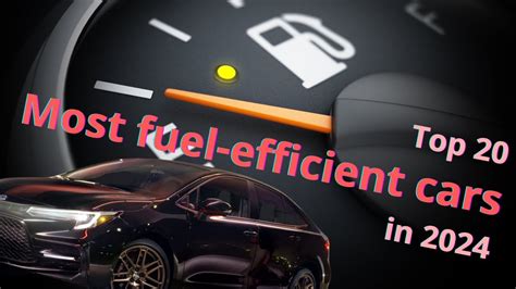 Top 20 Most Fuel Efficient Cars In 2024 What Is The Best Choice YouTube