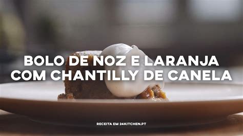 Bolo de Noz e Laranja Chantilly de Canela COMTRADIÇÃO Henrique