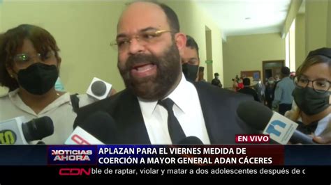 Aplazan Cocimiento De Medidas De Coerci N Contra Implicados En