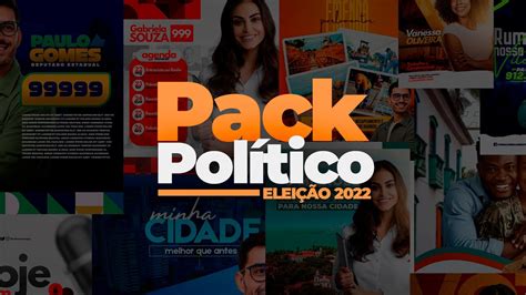 PACK CAMPANHA POLITICA ELEIÇÃO 2022 PHOTOSHOP YouTube
