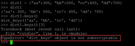 typeerror dict keys object is not subscriptable 小鲨鱼2018 博客园