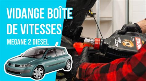Comment Vidanger La Bo Te De Vitesses Megane Dci Youtube