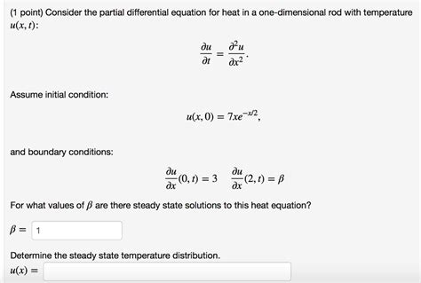 solved consider the partial differential equation for hea