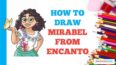 How To Draw Mirabel From Encanto Easy Step By Step Drawing Tutorial