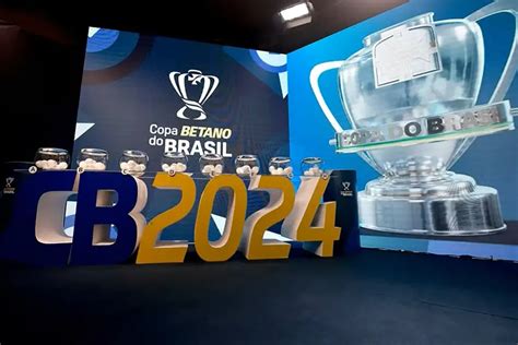 5 De Junho Copa Do Brasil 2024 Veja Os Confrontos Da Terceira Fase