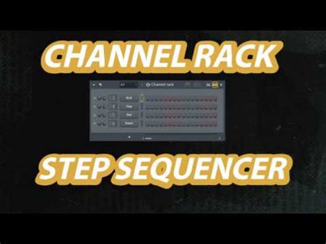 Channel Rack Step Sequencer Explained YouTube