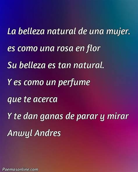 Cinco Mejores Poemas A La Belleza Natural De Una Mujer Poemas Online