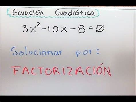Ecuación Cuadrática Completa Compuesta Solución por FACTORIZACION