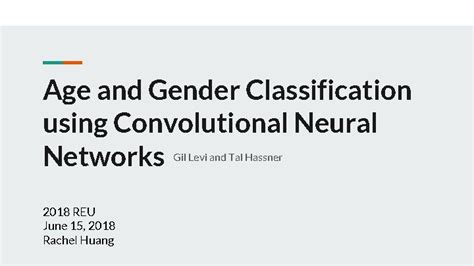 age and gender classification using convolutional neural networks
