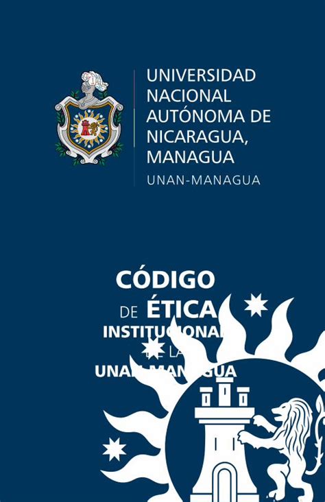 PDF CÓDIGO DE ÉTICA INSTITUCIONAL UNAN MANAGUA Art 1 El