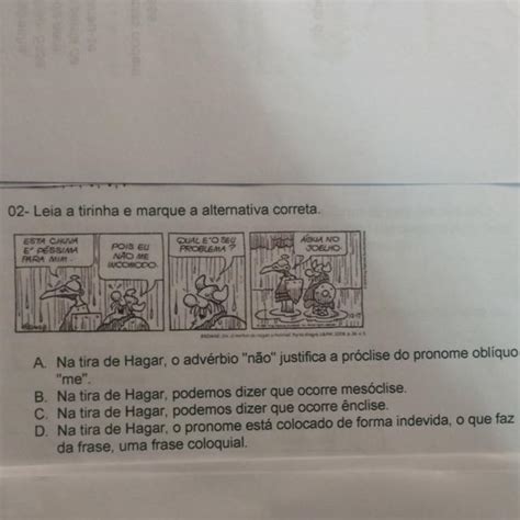 Leia a tirinha e marque a alternativa correta tirinha está chuva é