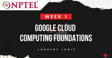 Google Cloud Computing Foundations Week 1 Solutions