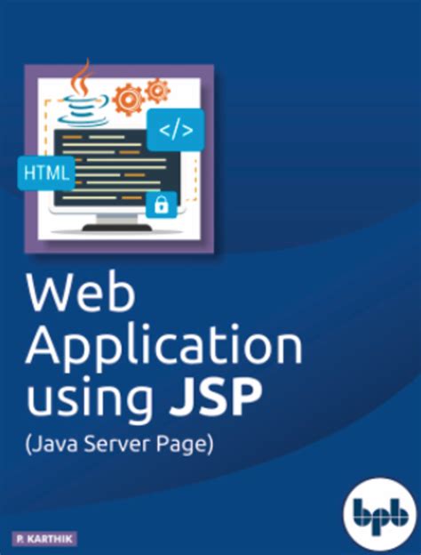 web applications using jsp java server page from bpb publications