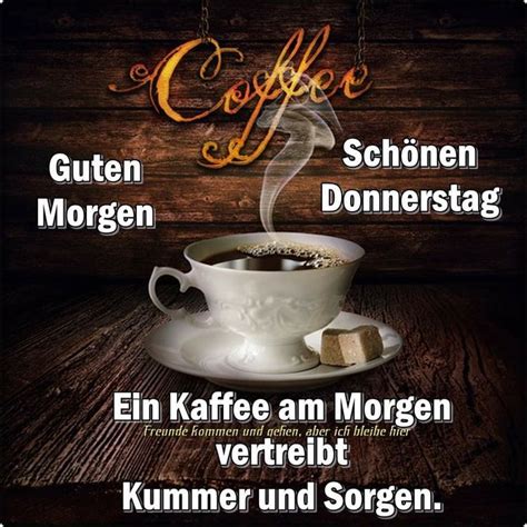 Pin Von Bettina Schulz Auf Donnerstag Guten Morgen Donnerstag Kaffee