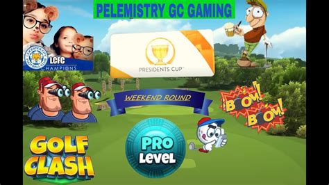 WR Hole 4 Golf Clash Presidents Cup PRO YouTube