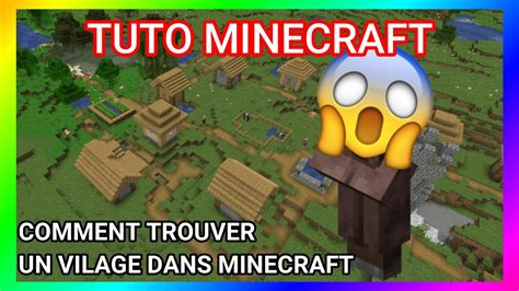 MINECRAFT COMMENT TROUVER UN VILLAGE YouTube