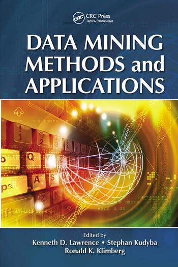 Data Mining Methods And Applications CRC Press Book