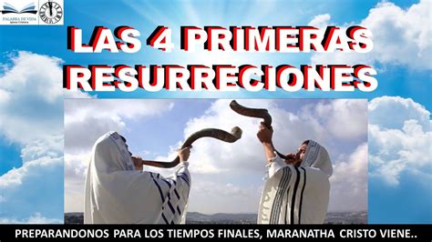4 MOMENTOS DE RESURRECCIÓN DE LOS CREYENTES BUENISIMO YouTube