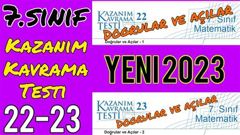 7 SINIF MATEMATİK KAZANIM KAVRAMA TESTİ 22 23 YENİ 2023 DOĞRULAR VE