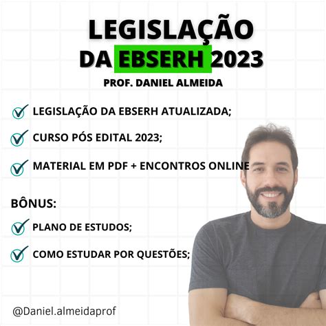 CURSO DE LEGISLAÇÃO DA EBSERH PÓS EDITAL 2023 DANIEL ANDRE DE ALMEIDA