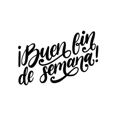 Buen fin de semana letras vectoriales a mano traducción del español