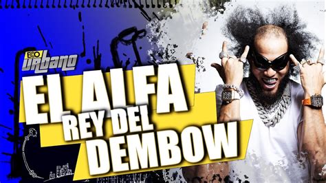 El Alfa El Jefe Rey Del Dembow Analizando El Album Youtube
