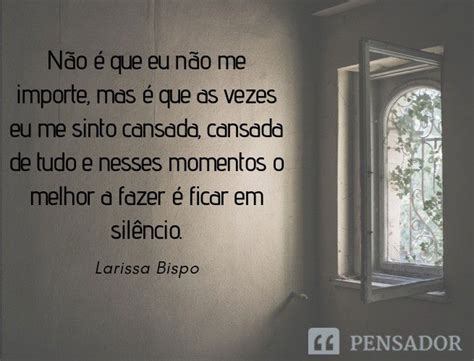 Frases Para Quem Est Cansada De Tudo Pensador