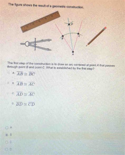 The Figure Shows The Result Of A Geometric Construction The First Step