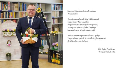 ŻYCZENIA WIELKANOCNE OD WŁADZ GMINY PRZECHLEWO SERWIS SAMORZĄDOWY