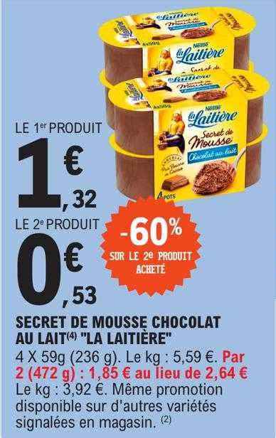 Promo Secret De Mousse Chocolat Au Lait la Laitière chez E Leclerc