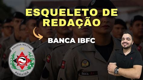 O melhor esqueleto de redação PMPB IBFC Redação Pontual YouTube