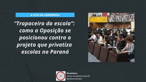 Trapaceiro da escola como a Oposição se posicionou contra o projeto