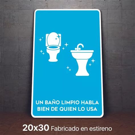 Señalamiento Un Baño Limpio Habla Bien Letrero 20x30 Meses sin intereses