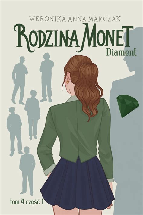 YOU YA Weronika Anna Marczak Diament Rodzina Monet Tom 4 Część 1