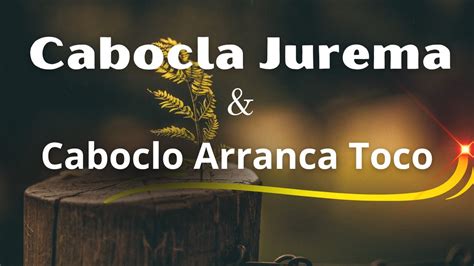 Sequência Cabocla Jurema Caboclo Arranca Toco YouTube