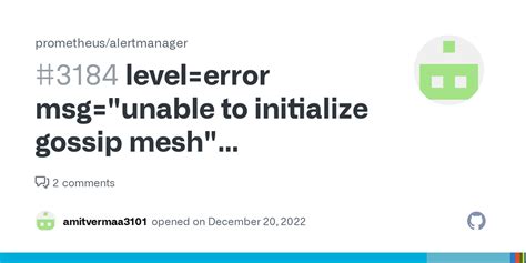 Level Error Msg Unable To Initialize Gossip Mesh Err Create