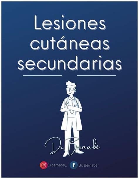 Lesiones Cut Neas Secundarias Dr Bernab Udocz